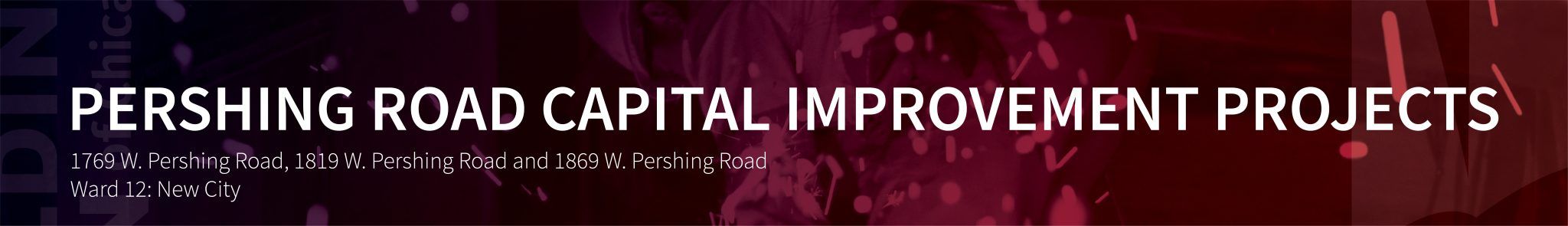 Pershing Road Capital Improvement Projects (2FM CIP - Pershing West ...